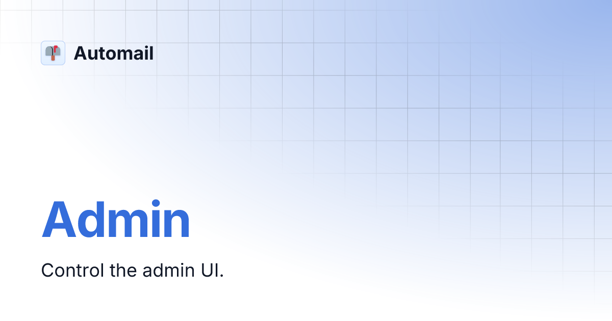 Admin | Automail