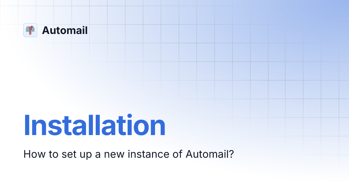 Installation | Automail