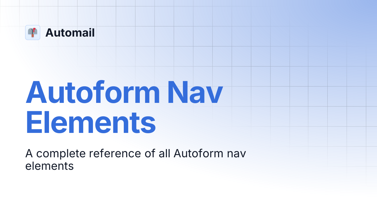 Autoform Nav Elements | Automail